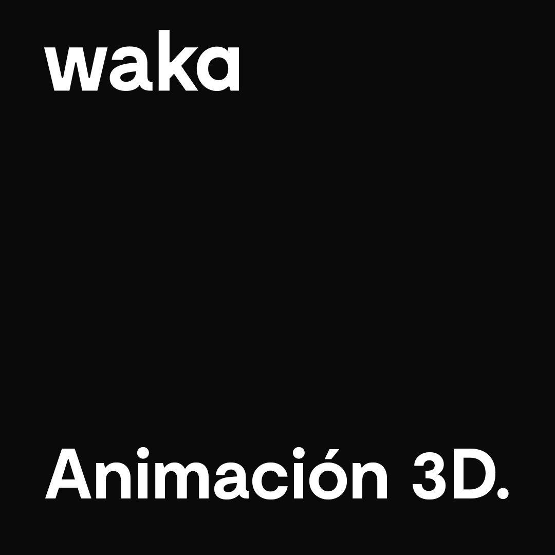 Estudio de Animación 3D & 2D | waka