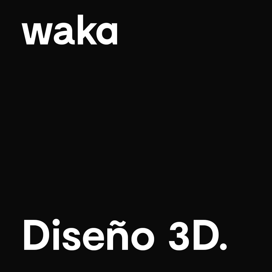 Estudio de diseño 3D | waka